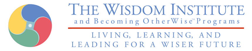 The Wisdom Institute and Becoming OtherWise Programs: Living, Learning ...
